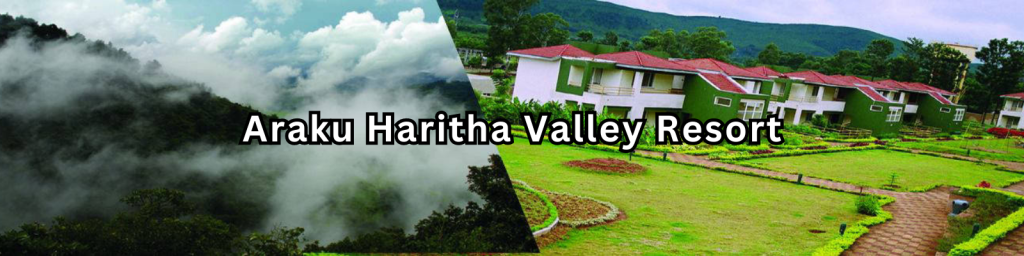 Araku Valley Resort Booking - AP TOURISM HARITHA HOTELS